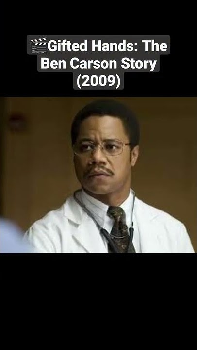 Gifted Hands: The Ben Carson Story 2009 #shorts #short #movie #film ...