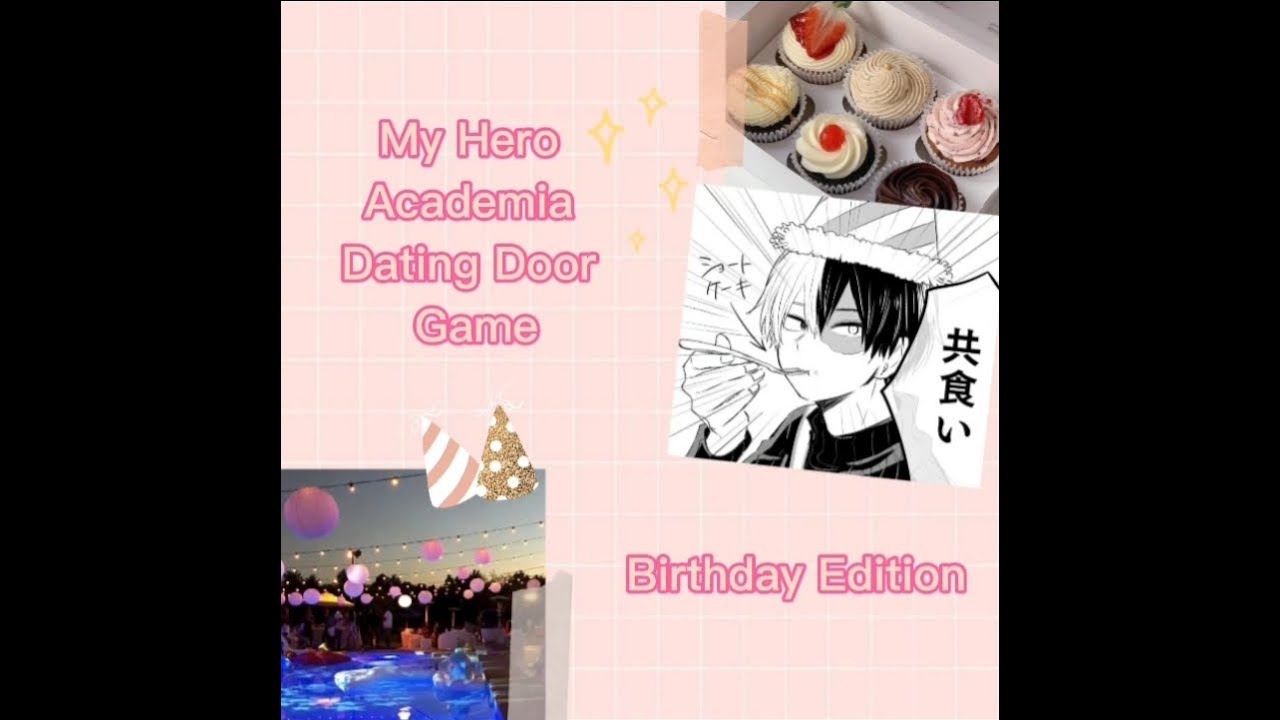 MHA Dating Door Game: Birthday Edition - YouTube