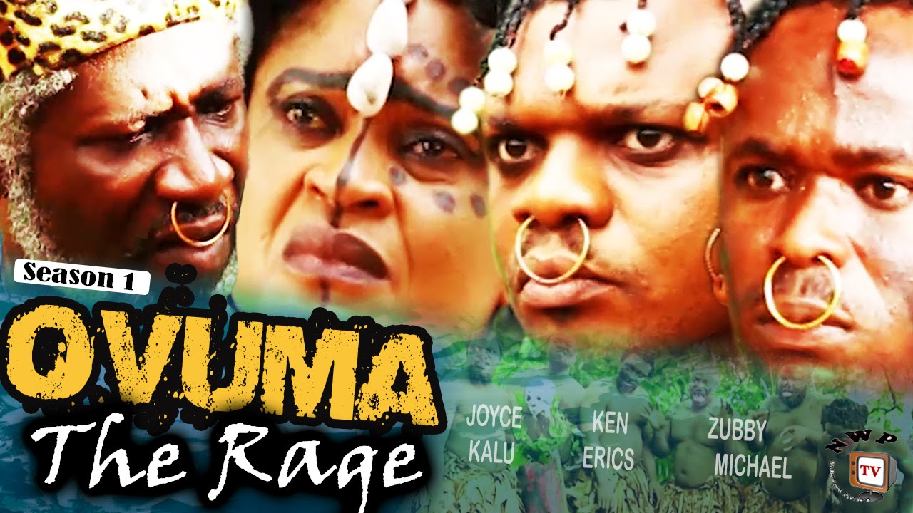 Ovuma The Rage Season 1 - 2016 Latest Nigerian Nollywood Movie - YouTube