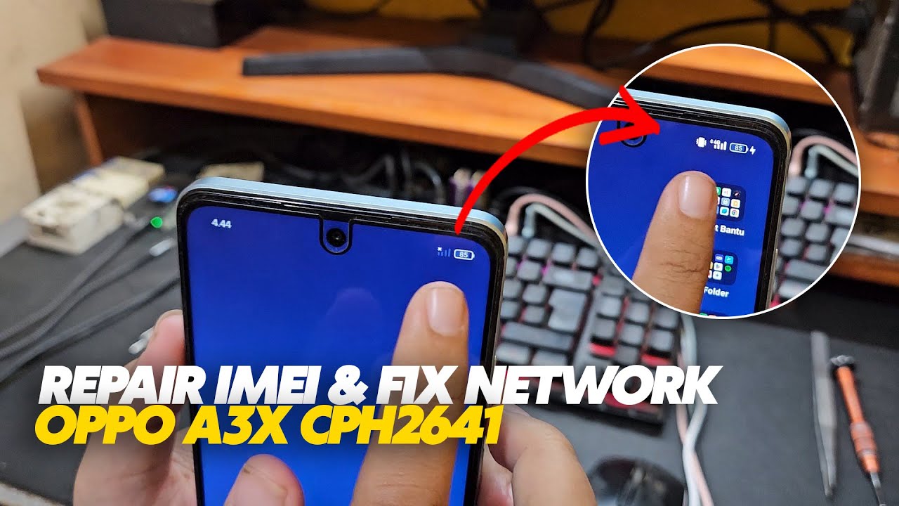 Repair IMEI & Fix Network Oppo A3X CPH2641 Android 14 Step by Step ...