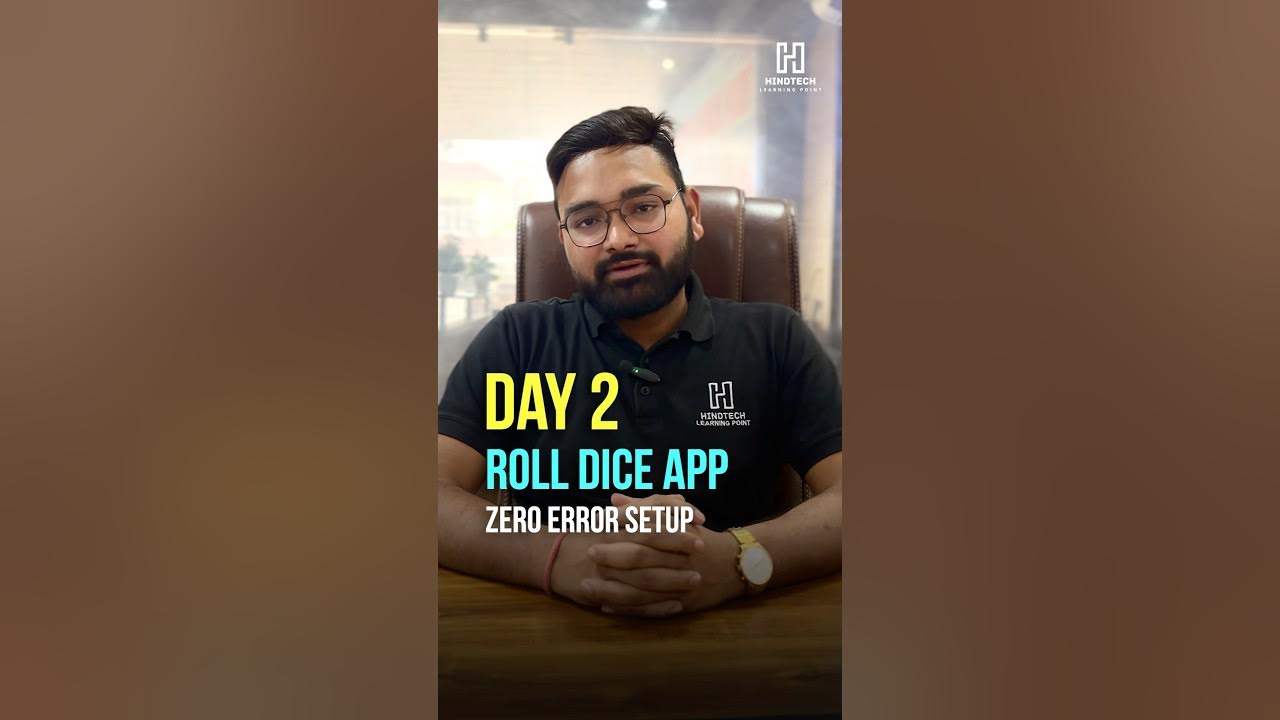 Day 2 of Roll Dice App | 6-Day Flutter Challenge | Flutter Series | Hindtech Lucknow #flutter # ...