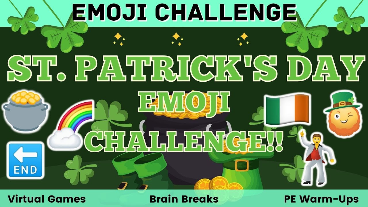 🍀 St. Patrick's Day 🍀 Emoji Challenge [Brain Break | PE Warm Up | Kids ...