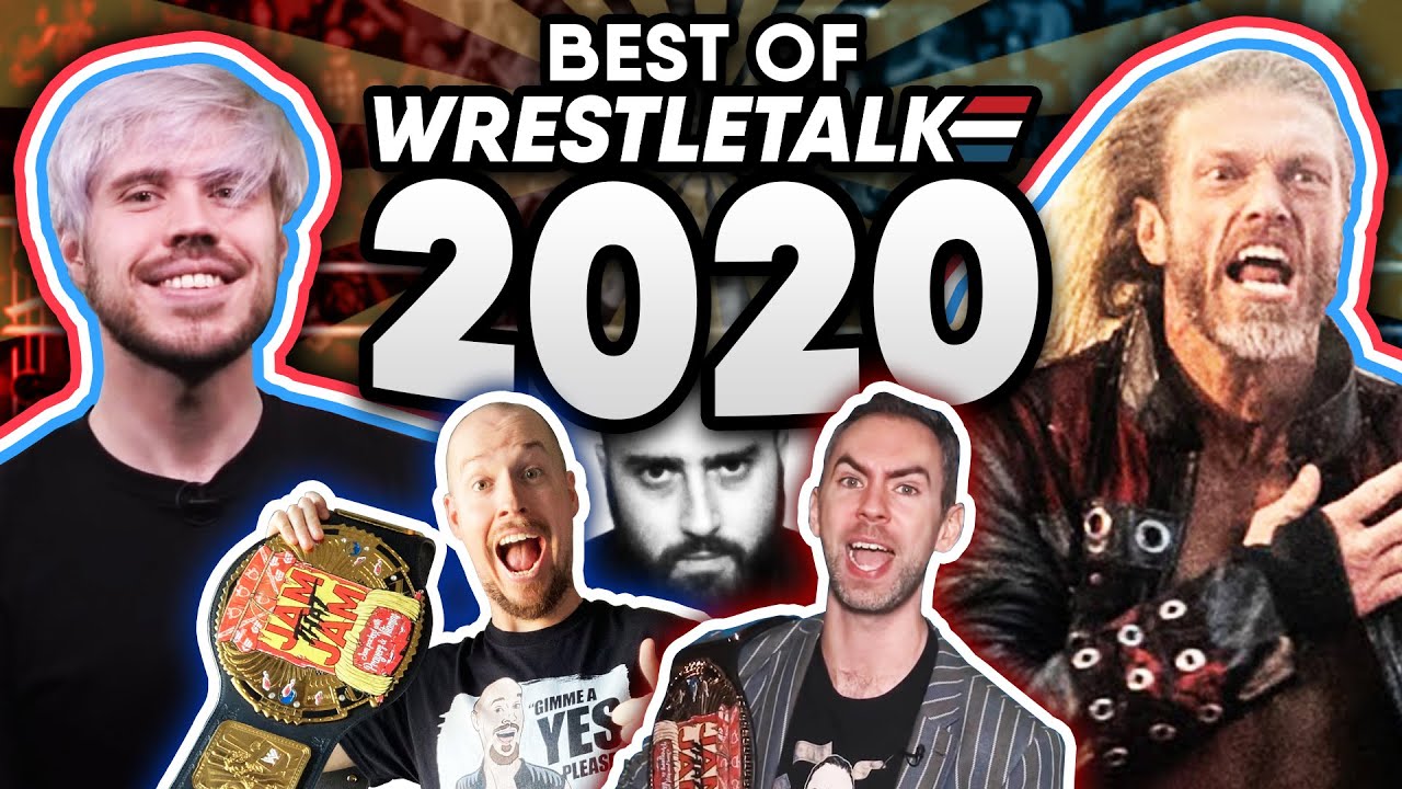 The BEST OF WrestleTalk 2020! - YouTube