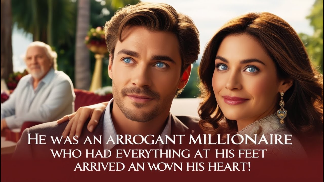 The arrogant millionaire had everything but her heart! - YouTube