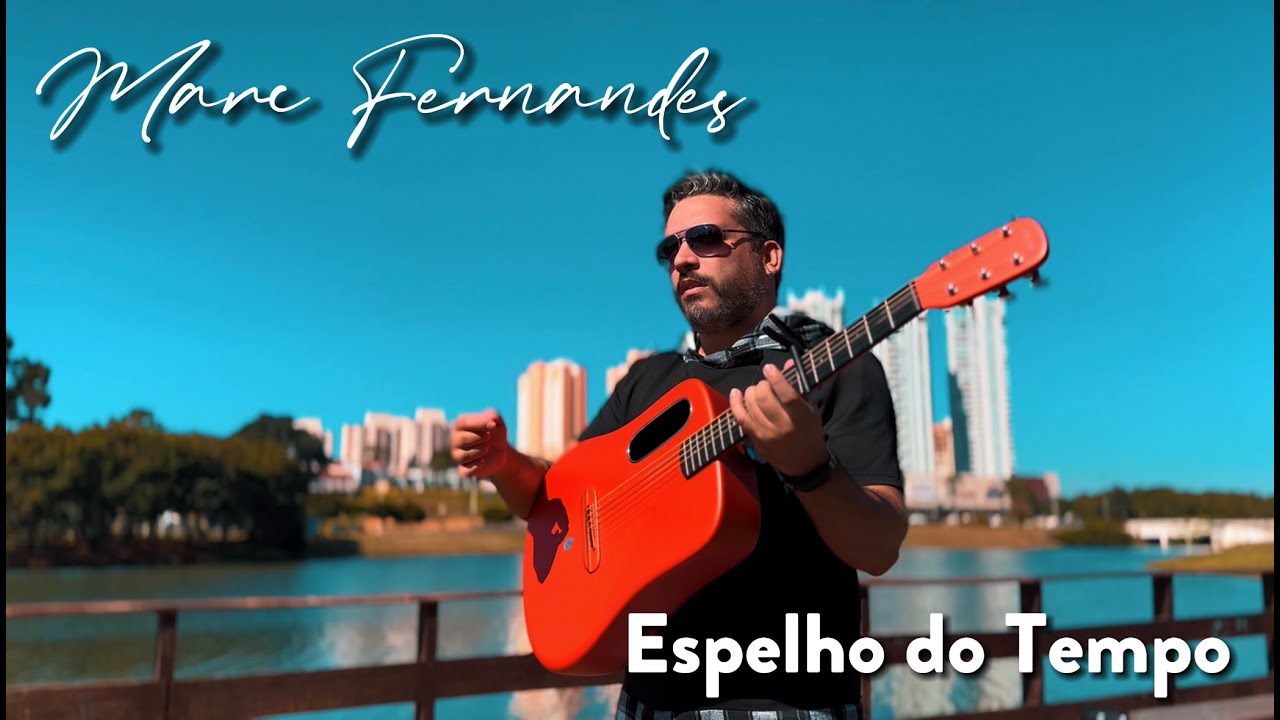 Espelho do Tempo - Marc Fernandes (Clipe Oficial) - YouTube