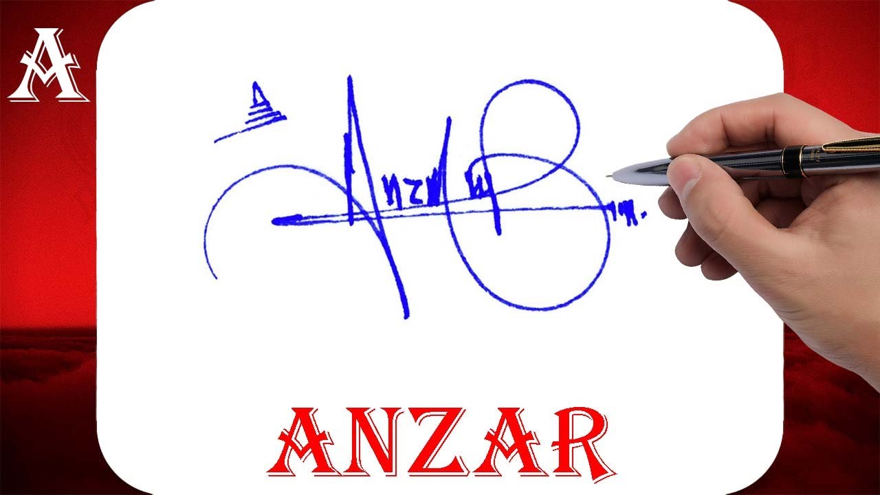 Anzar Name Signature Style - A Signature Style - Signature Style of My ...