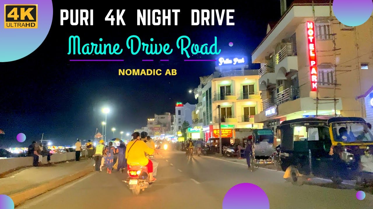 Puri Night Drive: [4K] Through New Marine Drive Road & Sea Beach Road ...