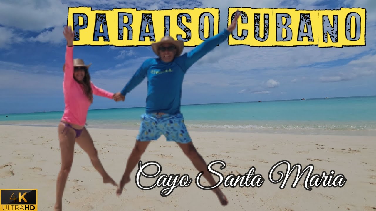 "¡CAYO SANTA MARIA: EL DESTINO DE ENSUEÑO QUE DEBES VISITAR EN 2024 🌅🌴🌊 ...