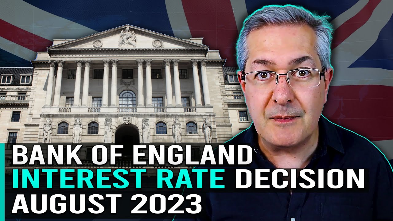Bank of England Interest Rate Decision August 2023 - My Take - PensionCraft