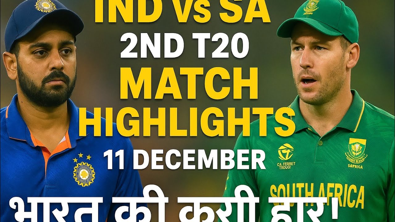 IND vs SA 2nd T20 Match Highlights | India vs South Africa 11 December ...