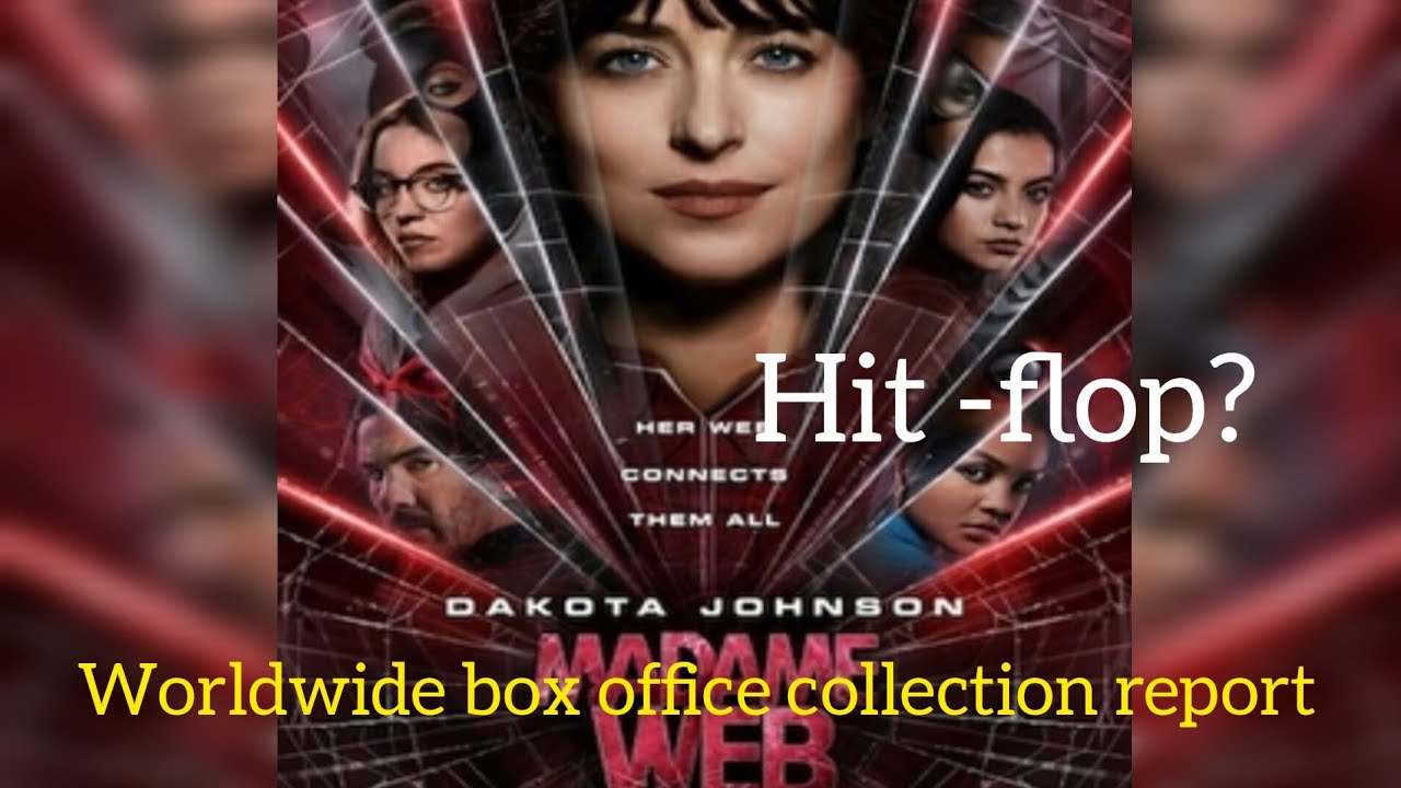 madame web movie worldwide box fixe collation report #madameweb - YouTube