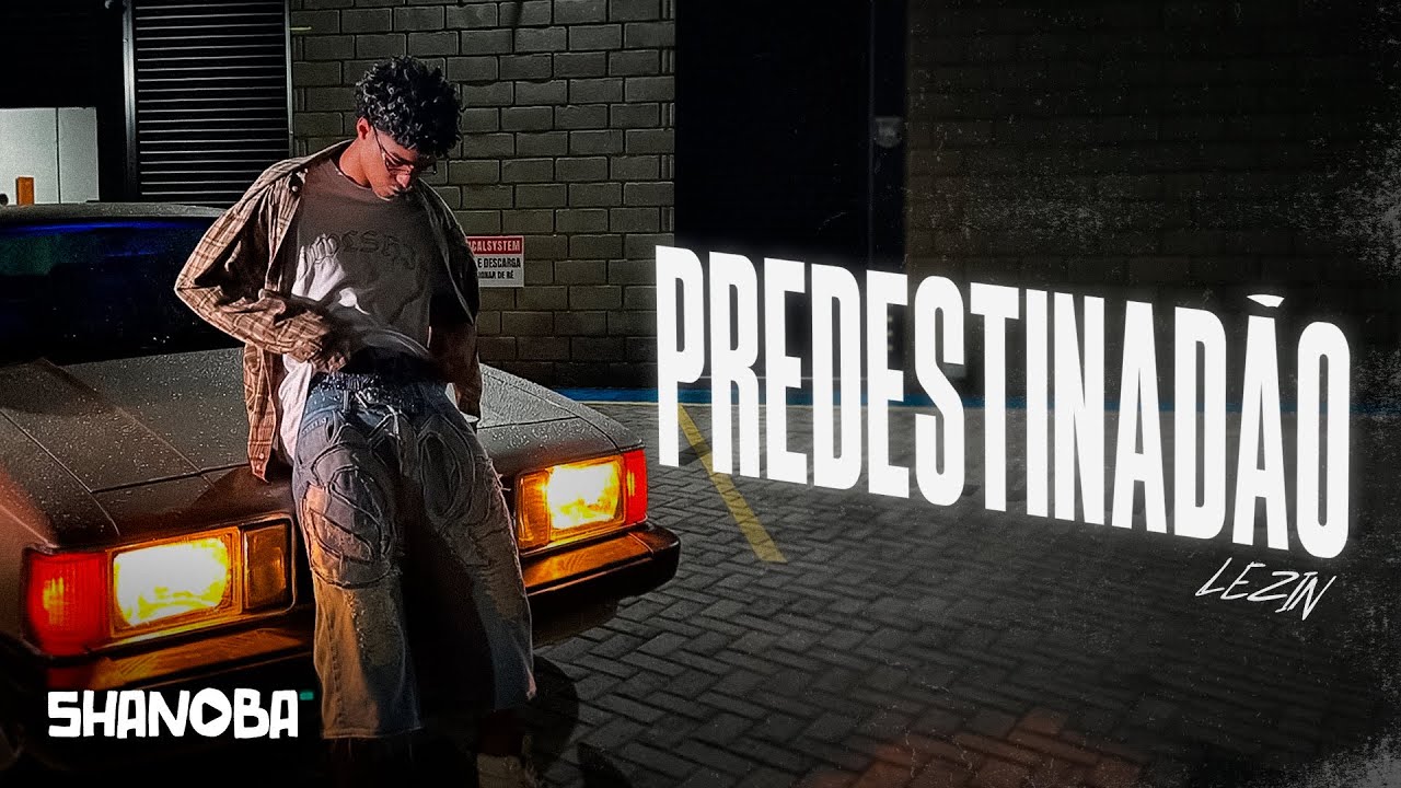 Lezin - Predestinadão (LETRA) | Shanoba - YouTube
