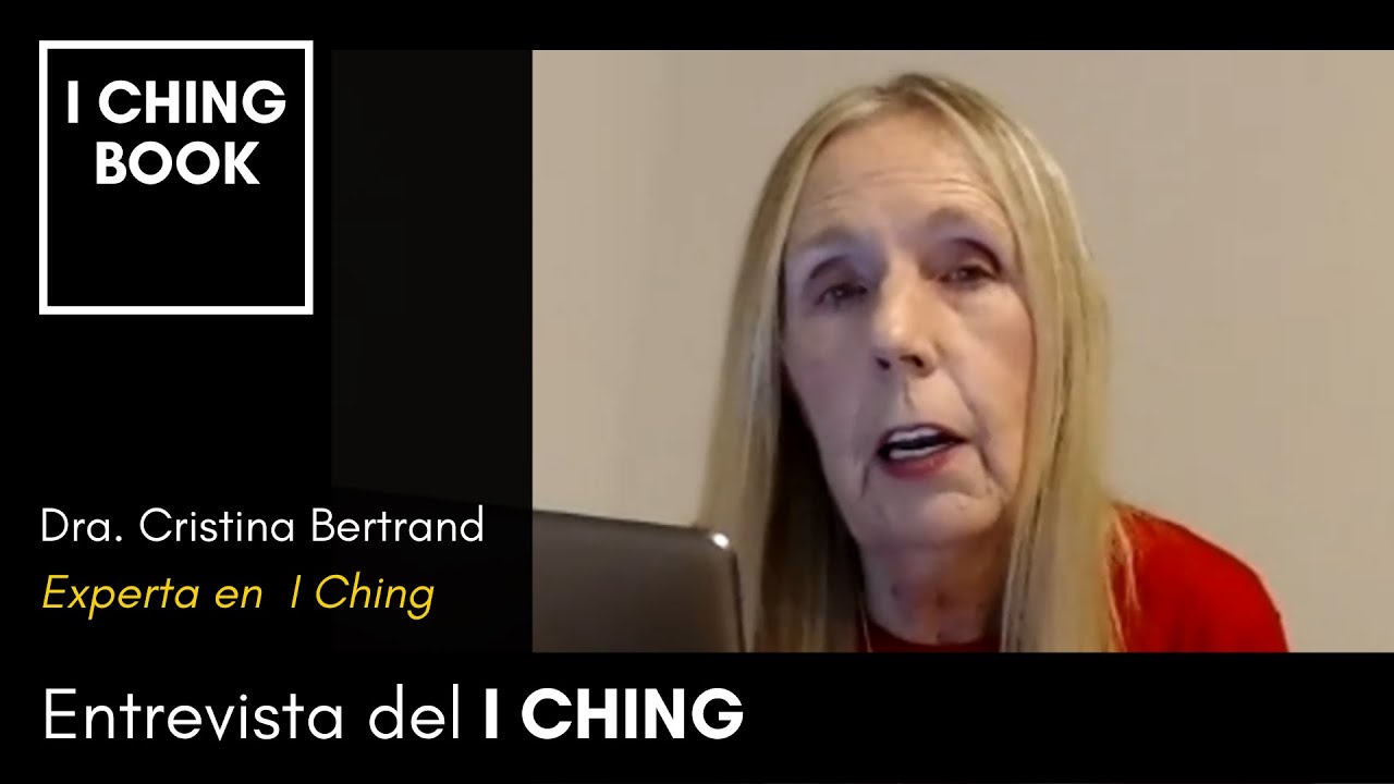 ENTREVISTA I CHING A DRA. CRISTINA BERTRAND - YouTube
