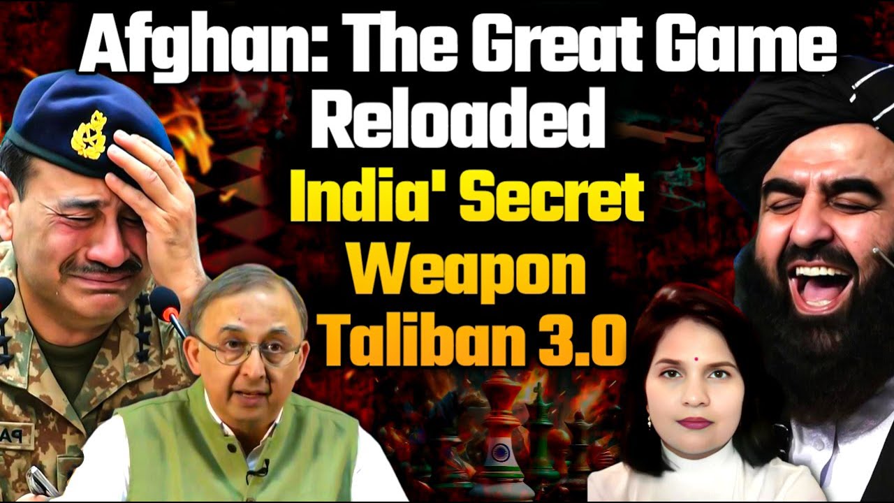 Taliban : The Great Game Reloaded!! India' Secret Weapon Taliban 3.0 ...