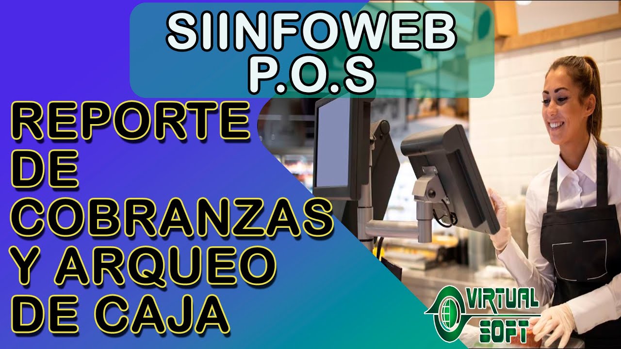 SIINFOWEB - REPORTE DE COBRANZAS Y ARQUEO DE CAJA - YouTube
