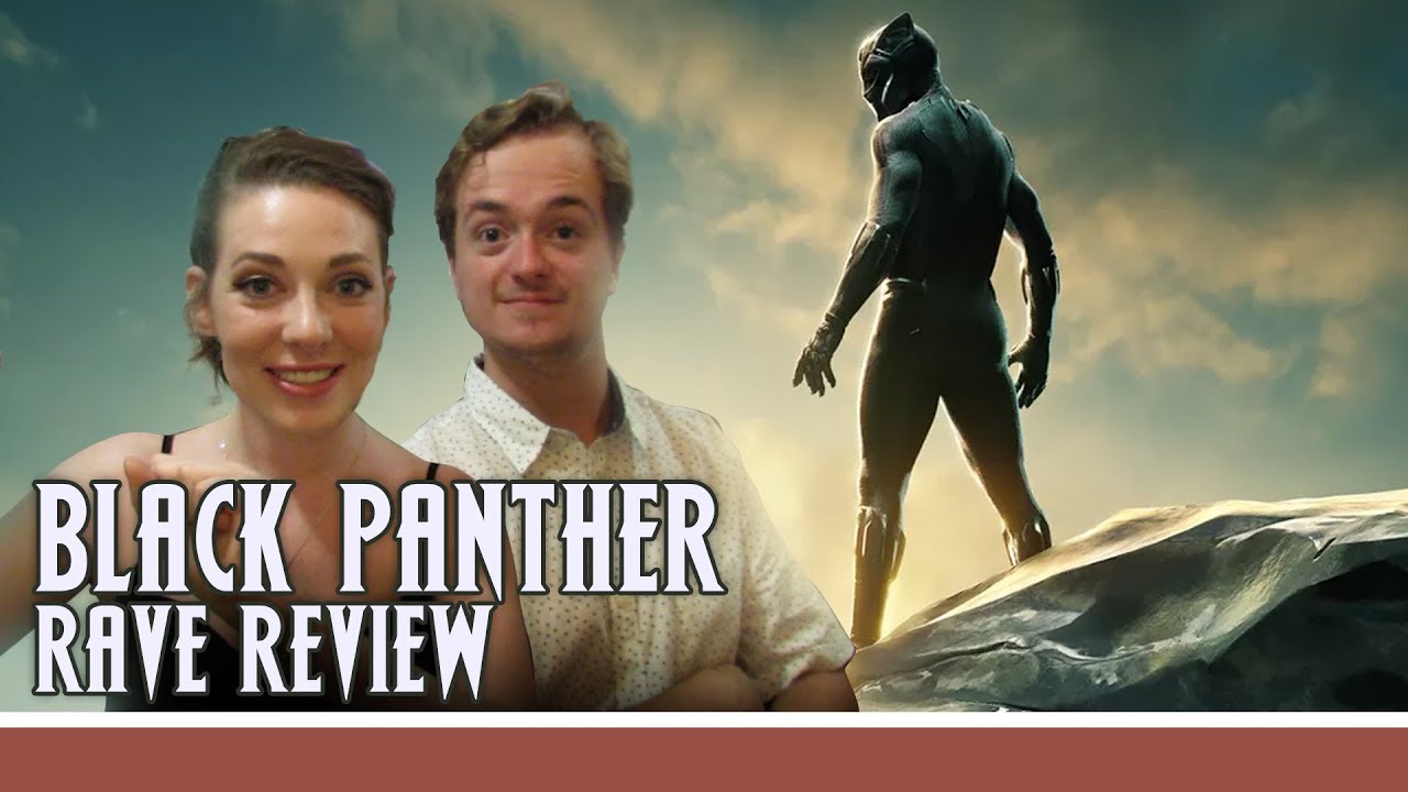 Black Panther | SPOILER Rave Review - YouTube