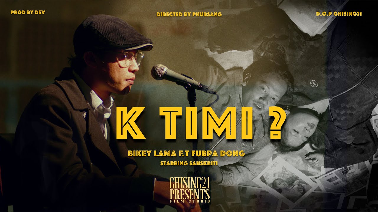 Bikey Lama FT. Furpa Dong - K TIMI ? [ OFFICIAL M/V]@furpadong - YouTube