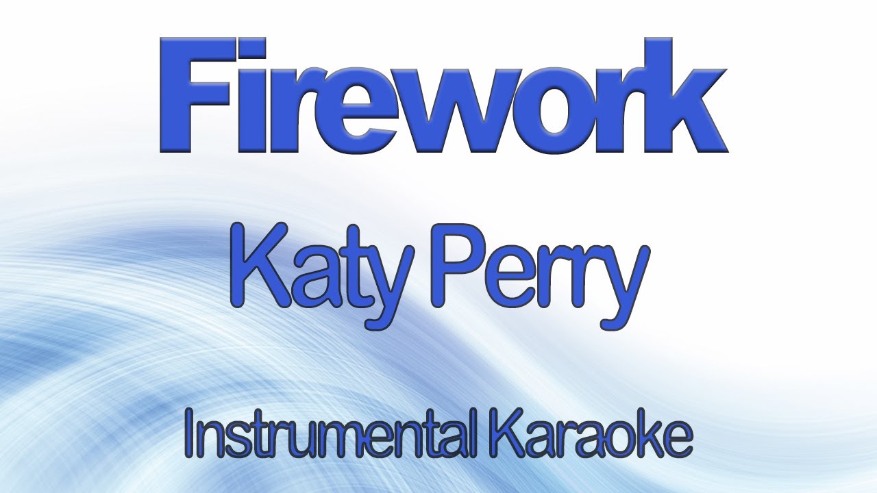Firework Katy Perry Instrumental Karaoke with Lyrics - YouTube