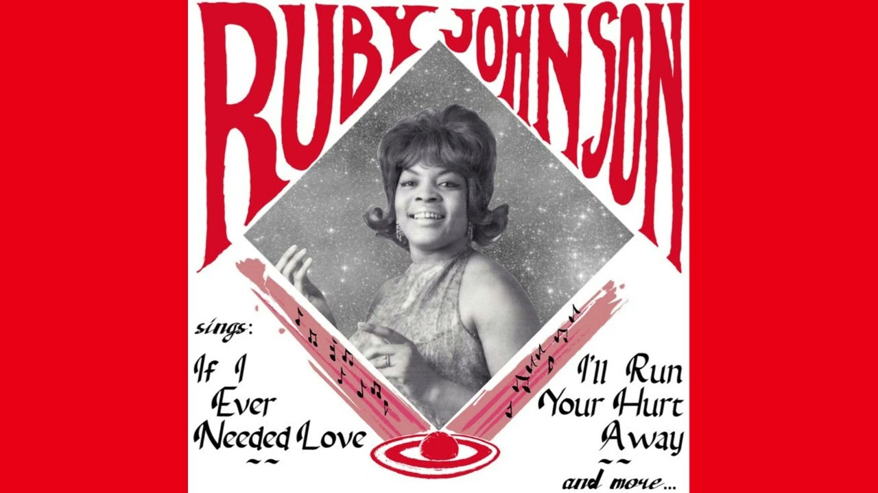 Ruby Johnson - If I Ever Needed Love [Vinyl Audio] - YouTube