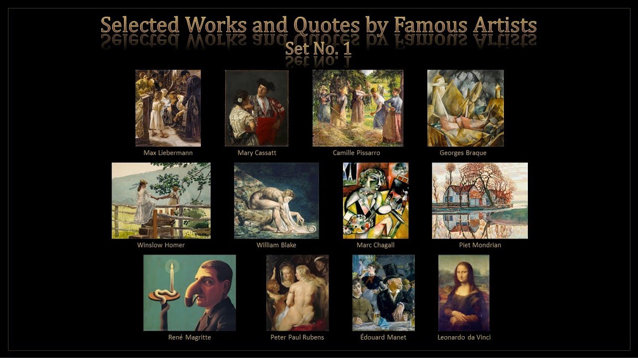 Selected Works and Quotes by Famous Artists, Set No. 1 - YouTube