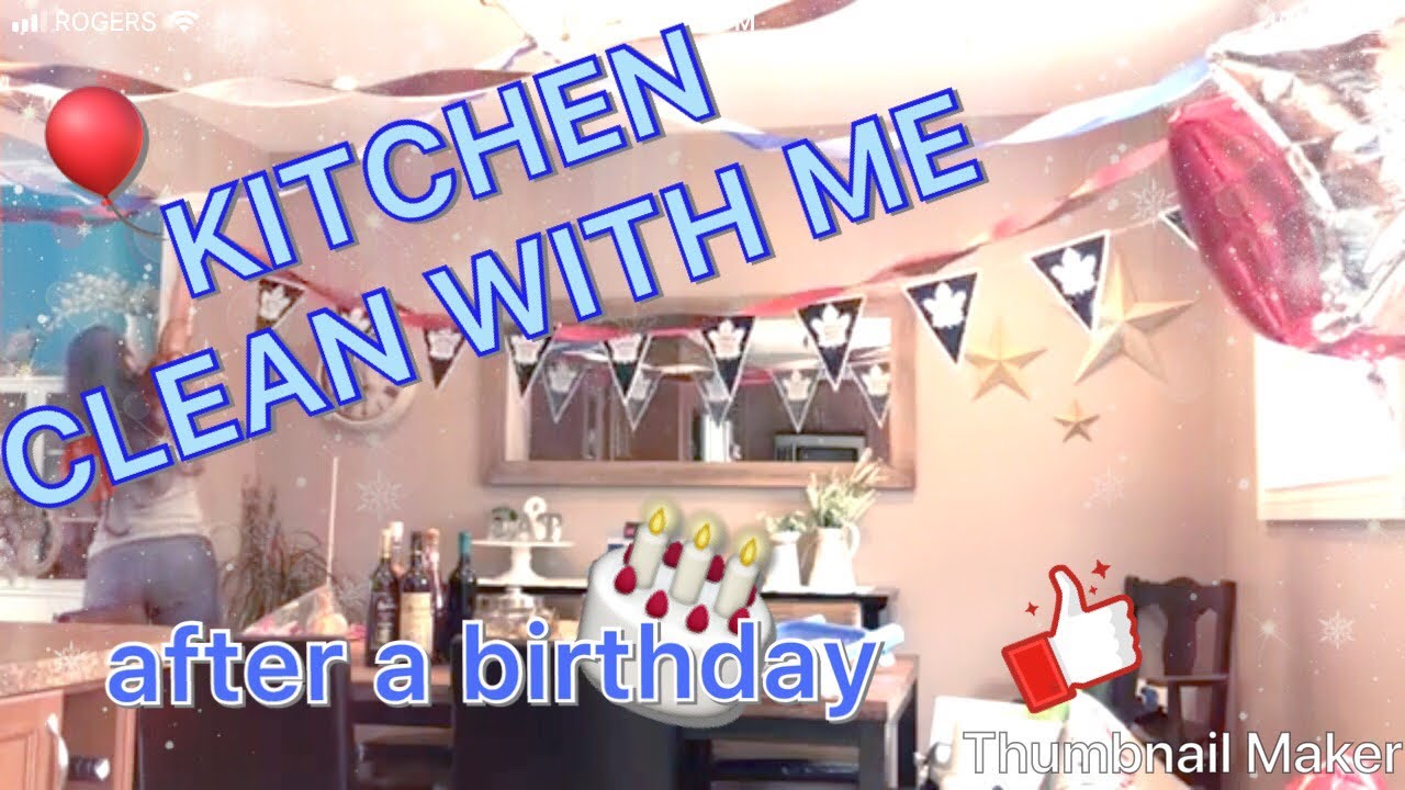 🧽CLEAN WITH ME🧹 Taking down some birthday decorations 🥳 - YouTube
