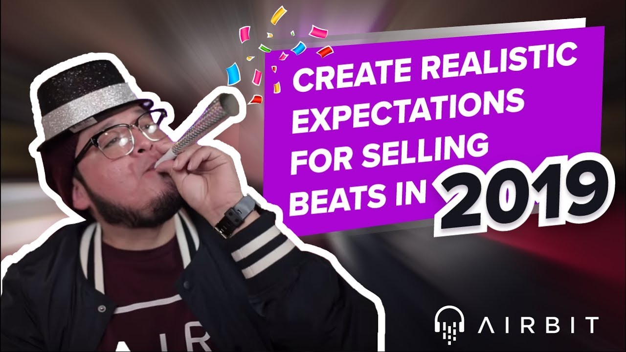 Music Producers: Create Realistic Expectations for Selling Beats in ...