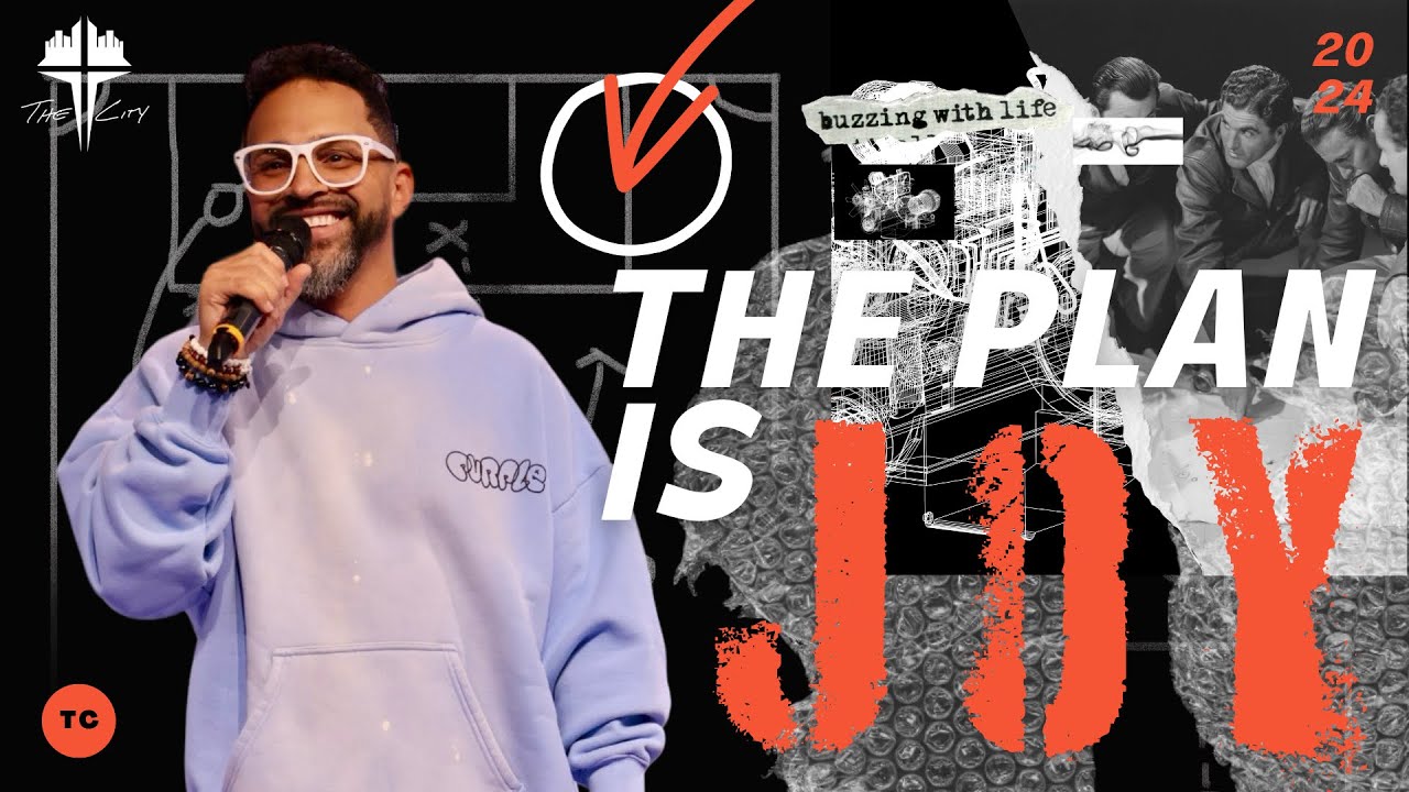 The Plan is Joy | Pastor Tony Boyd | The City Church - YouTube