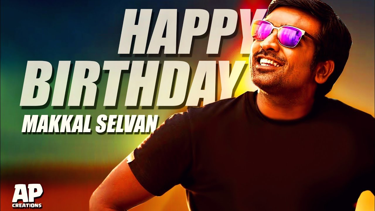 Vijay Sethupathi Birthday Special Whatsapp Status Vjs Birthday Status