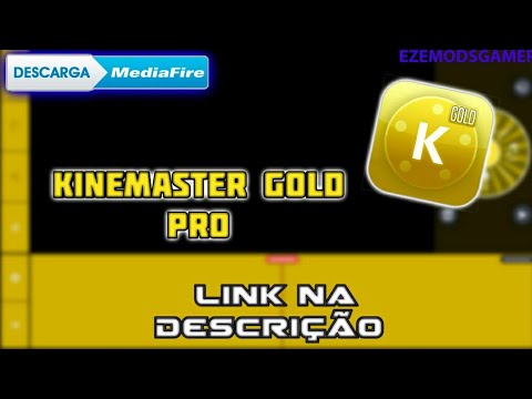 Kinemaster Gold Pro!!!! Sem marca d'água, camada de vídeo liberada e ...