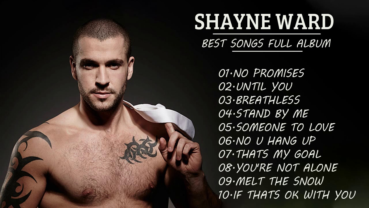 เพลงที่ดีที่สุด Shayne Ward 2020 - Best songs of Shayne Ward full album ...