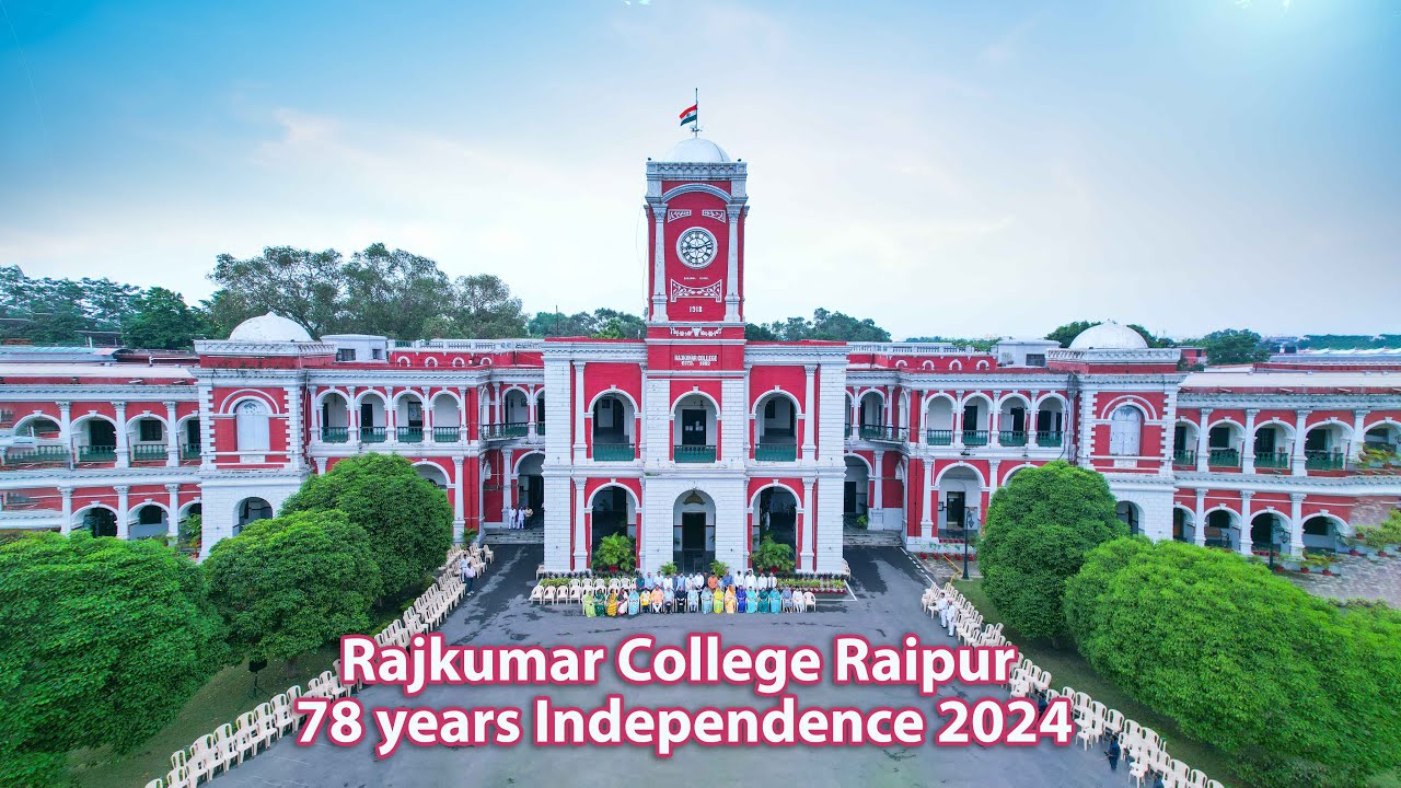 Rajkumar College Raipur 78 years Independence 2024 - YouTube
