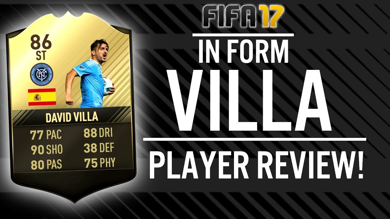 FIFA 17 IN FORM DAVID VILLA (86) PLAYER REVIEW! | FIFA 17 ULTIMATE TEAM ...