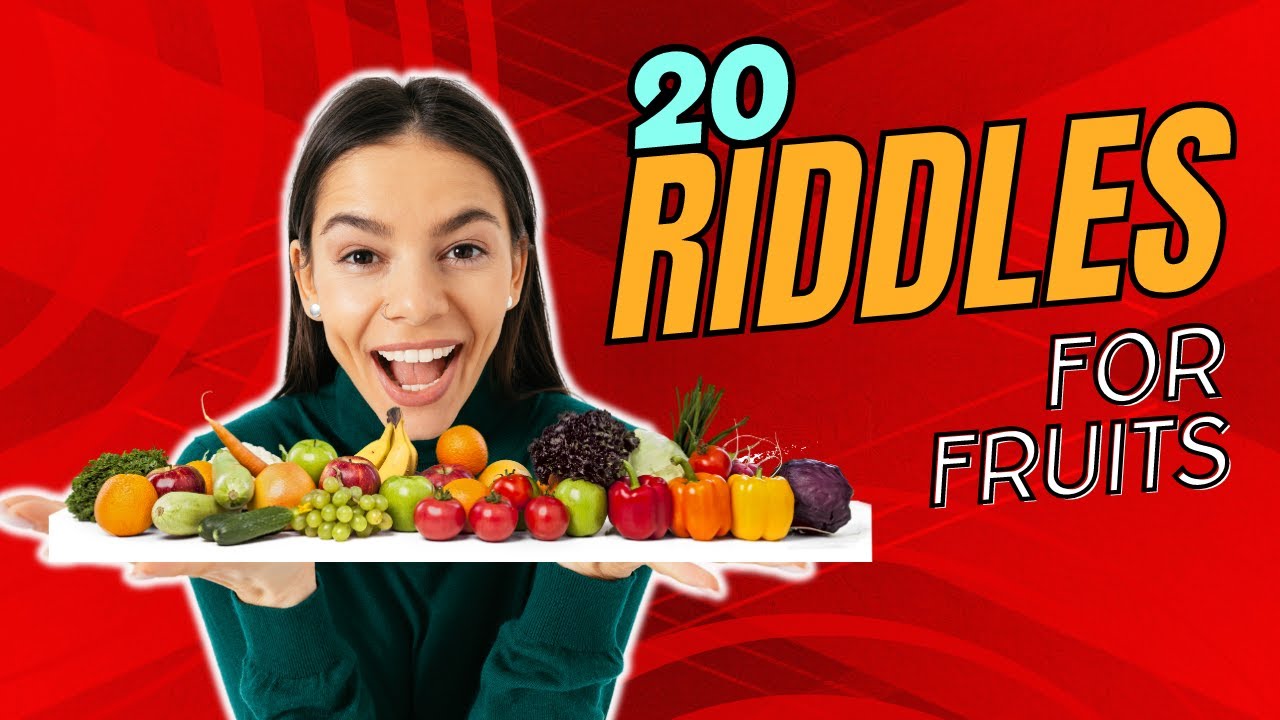 20 riddles for fruits,fruit riddles in english with answers., guess the ...