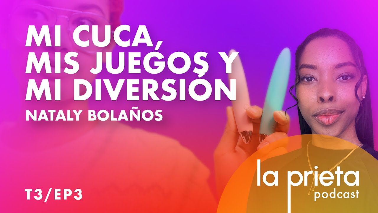 Mi cuca, mis juegos y mi diversión | #LaPrietaPodcast - T3 / EP3 - YouTube