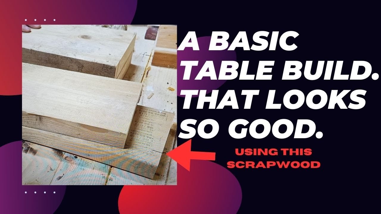 A Basic Table Build. That Looks so Good. - YouTube