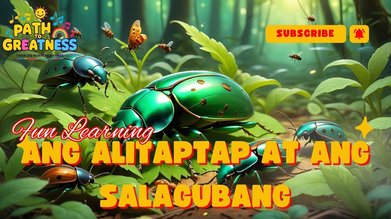 Ang Alitaptap at ang Salagubang | Tagalog Nursery Rhyme for Kids | Fun ...