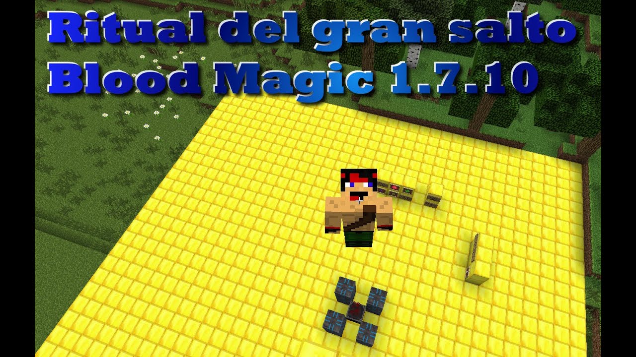 Ritual del gran salto (Blood Magic) - Minecraft 1.7.10 - YouTube