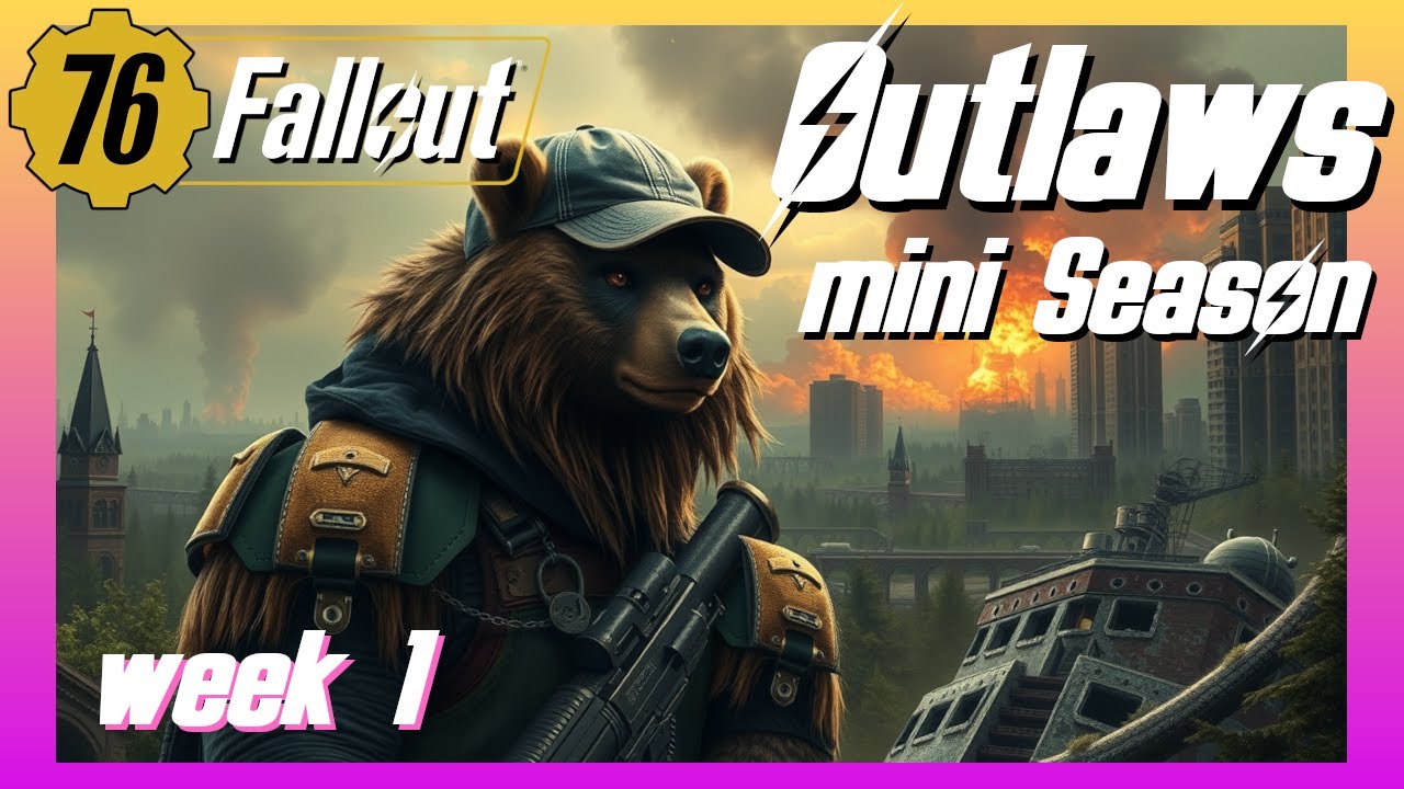 Fallout 76 - Lets finish the Outlaws Mini Season (week one) - YouTube