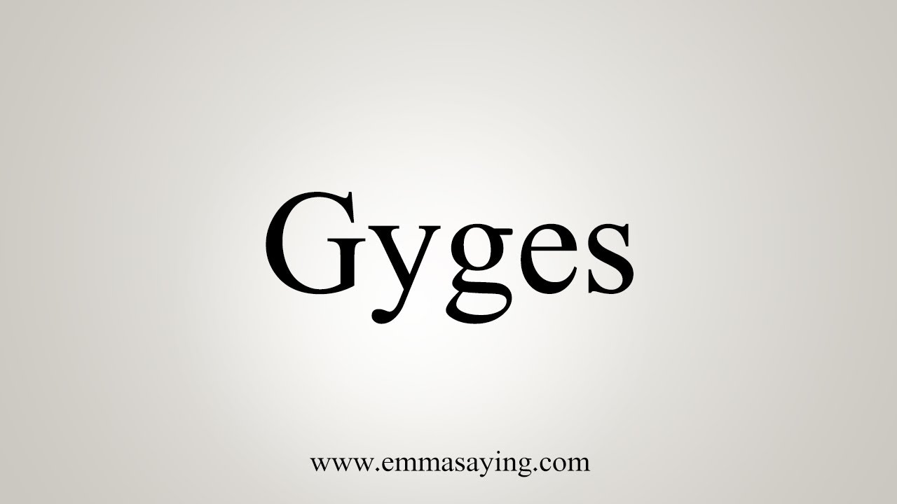 How To Say Gyges - YouTube
