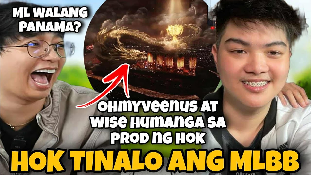 OHMYVEENUS at WISE humanga sa Production ng HOK. HOK pinanis ang MLBB ...