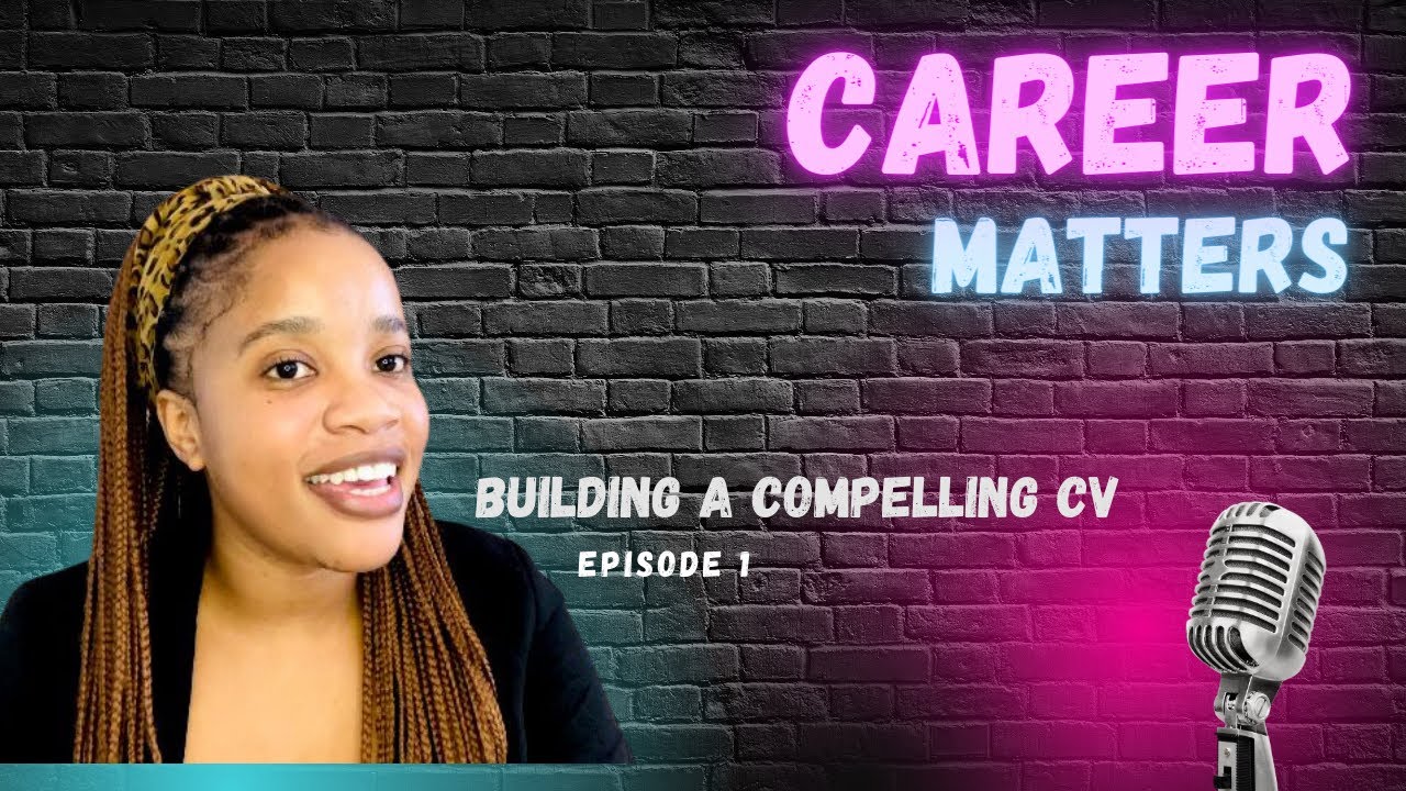 Career matters: Episode 1 || building a compelling cv #career # ...
