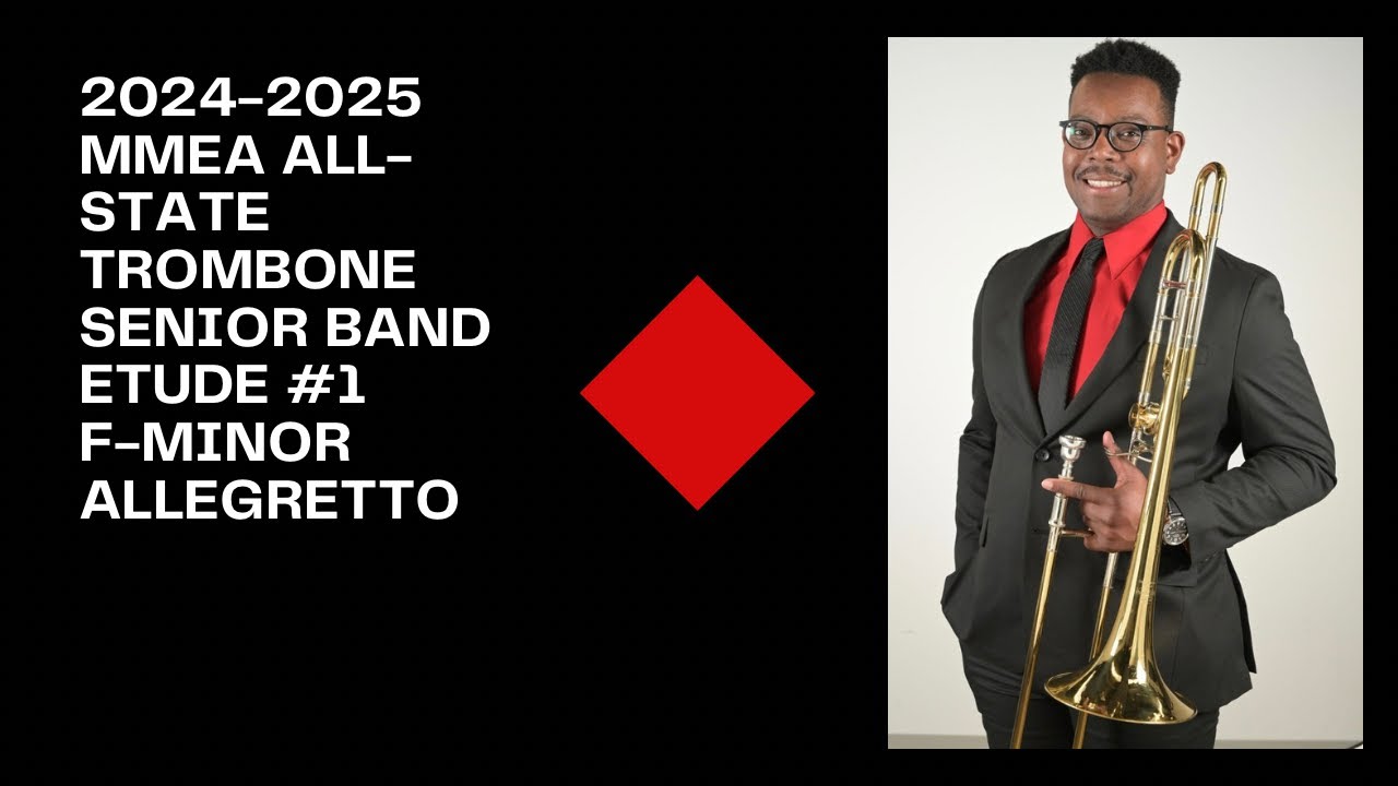2024-2025 MMEA All-State Trombone Senior Band Etude #1 - F Minor - YouTube