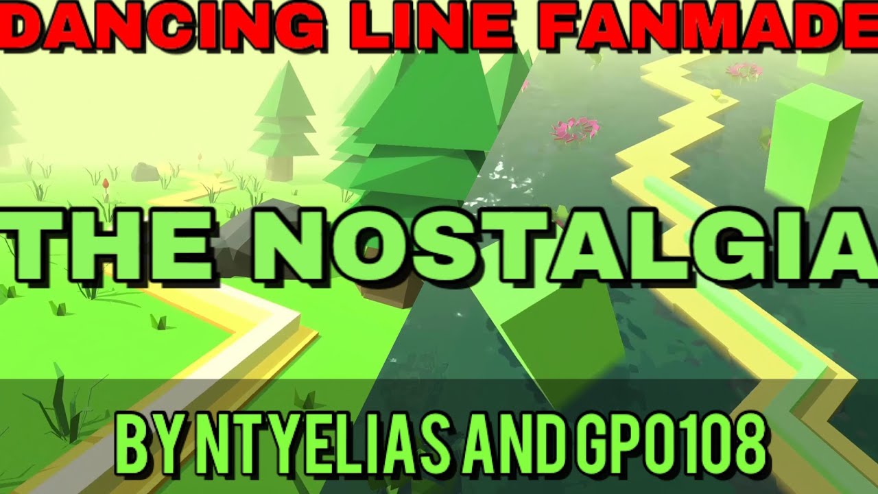 [With Download Link] Dancing Line Fanmade | The Nostalgia By Ntyelias ...