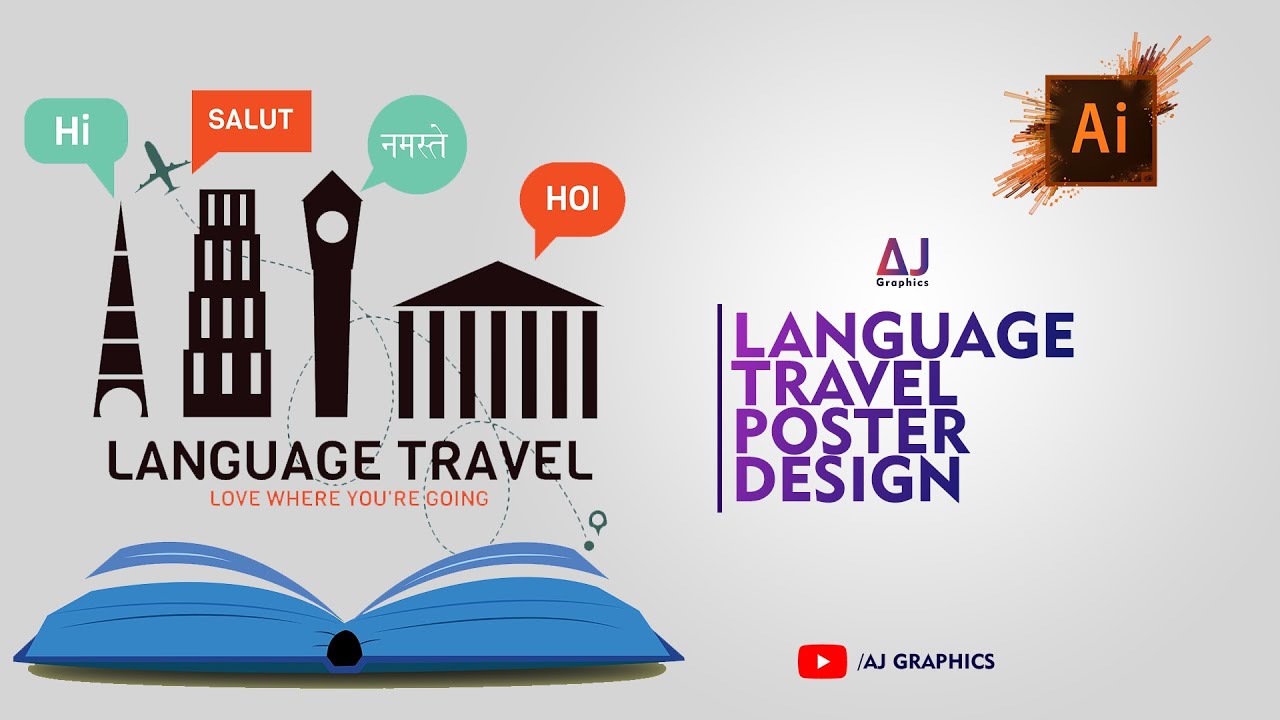 LANGUAGE TRAVEL | POSTER DESIGN | ADOBE ILLUSTRATOR | AJ GRAPHICS - YouTube