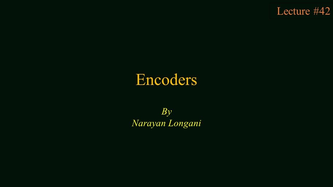 Encoder | Priority Encoder | Design of Combinational Circuits - YouTube