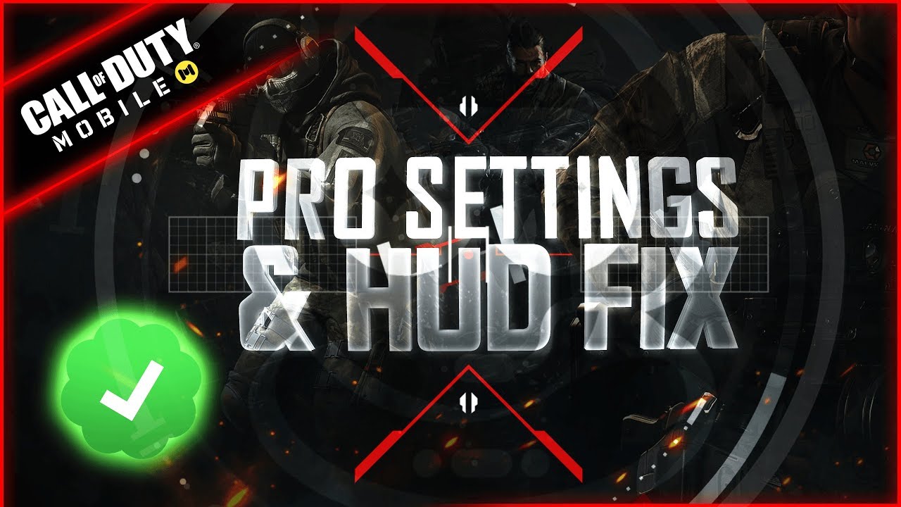 PRO SETTINGS + HUD CALIBRATION! Call of Duty Mobile - YouTube