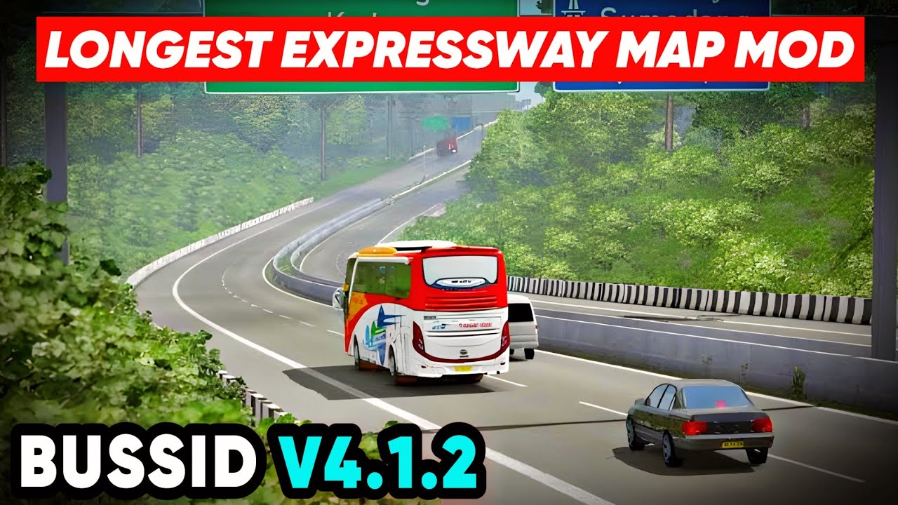 LONGEST EXPRESSWAY MAP MOD For Bus Simulator Indonesia || Bussid V4.1.2 ...