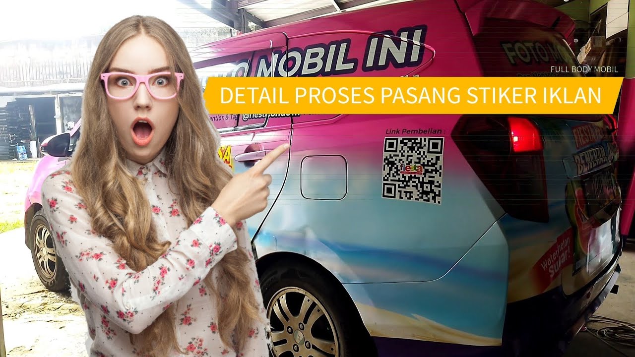 BAYARAN MAHAL PEMILIK MOBIL DIBRANDING IKLAN | DETAIL PROSES PASANG ...