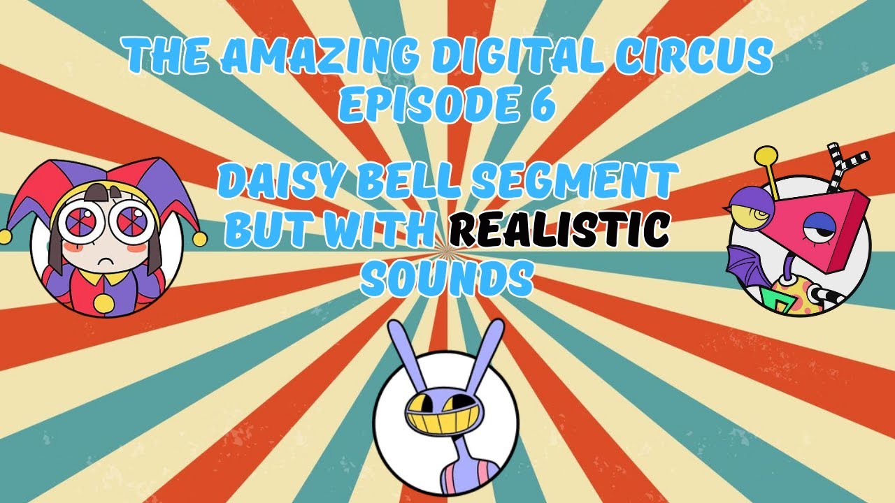 TADC Ep 6 - Daisy Bell but with realistic sounds - YouTube