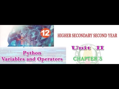 12 STD || PYTHON VARIABLES AND OPERATORS || COMPUTER SCIENCE - YouTube